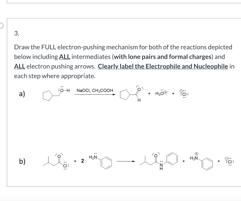 Solved Draw the FULL electron-pushing mechanism for both of | Chegg.com