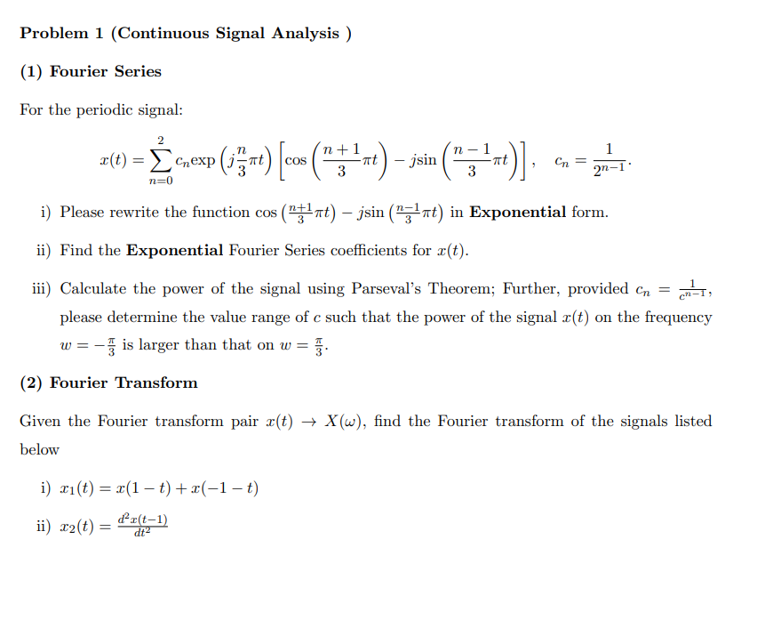 Solved Problem 1 (Continuous ﻿Signal Analysis )(1) ﻿Fourier | Chegg.com