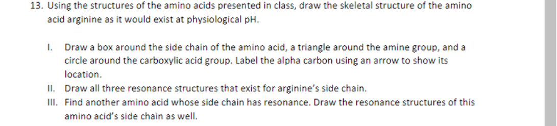 Solved Arginine Arg - R 13. Using the structures of the | Chegg.com