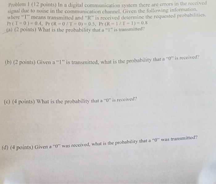 Solved Problem 1 (12 points) In a digital communication | Chegg.com