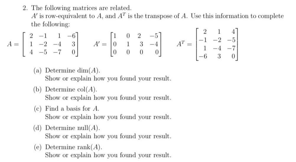 Solved A = 2. The following matrices are related. A' is | Chegg.com