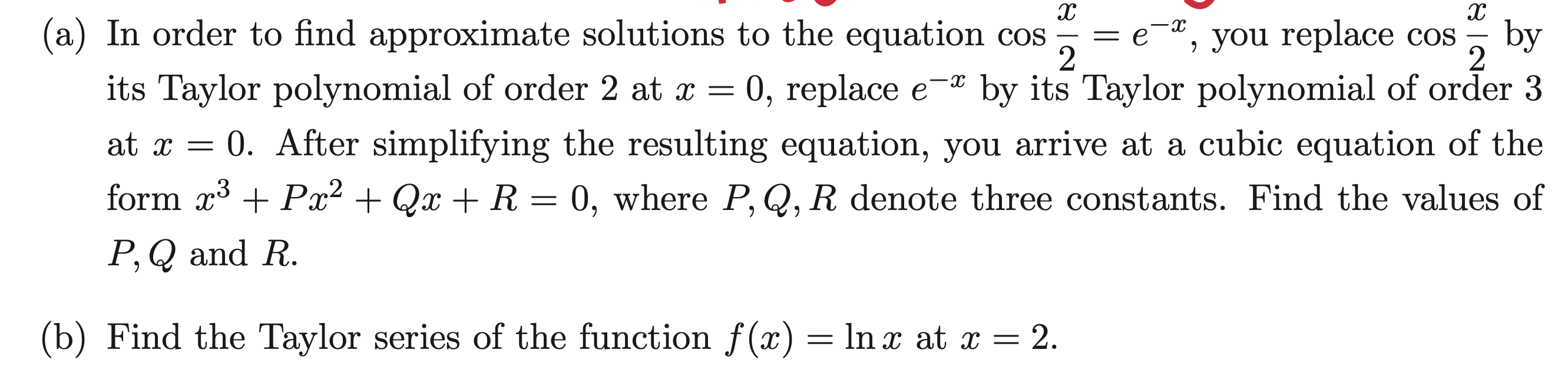 Solved (a) In order to find approximate solutions to the | Chegg.com
