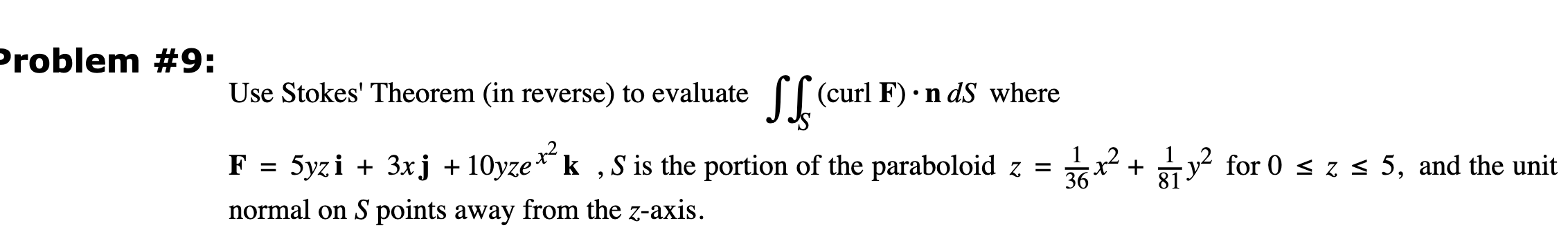 Solved Problem 9 Use Stokes Theorem In Reverse To