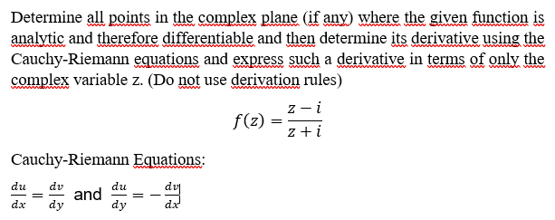 Solved Determine all points in the complex plane if any) | Chegg.com