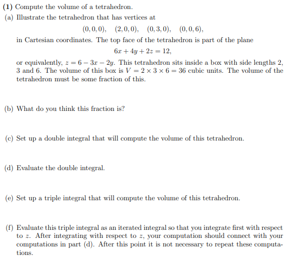 Solved (1) Compute the volume of a tetrahedron. (a) | Chegg.com