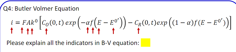 Solved Q4: Butler Volmer Equation Please explain all the | Chegg.com