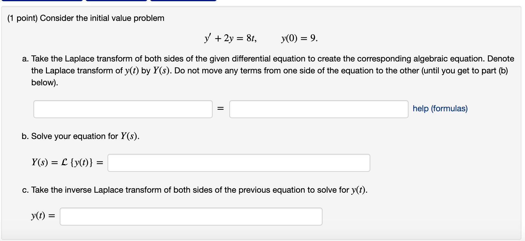 Solved (1 point) Consider the initial value problem y' + 2y | Chegg.com