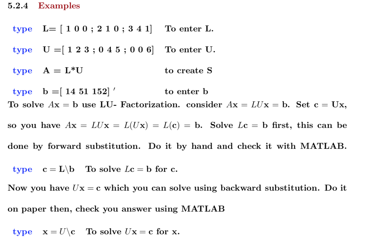 Solved 5.2.4 Examples type L= [100 ; 2 1 0 ; 3 4 1] type U | Chegg.com