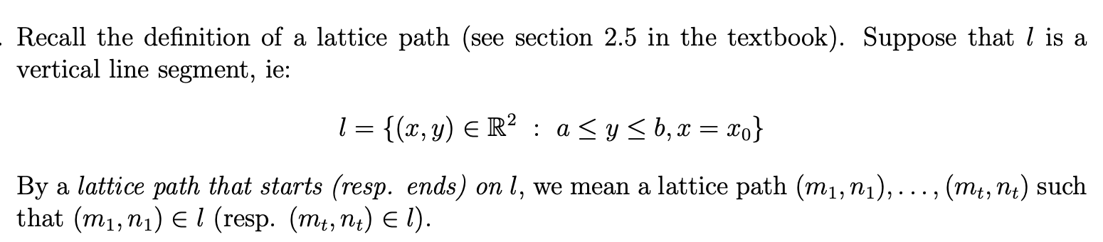 Recall the definition of a lattice path (see section | Chegg.com