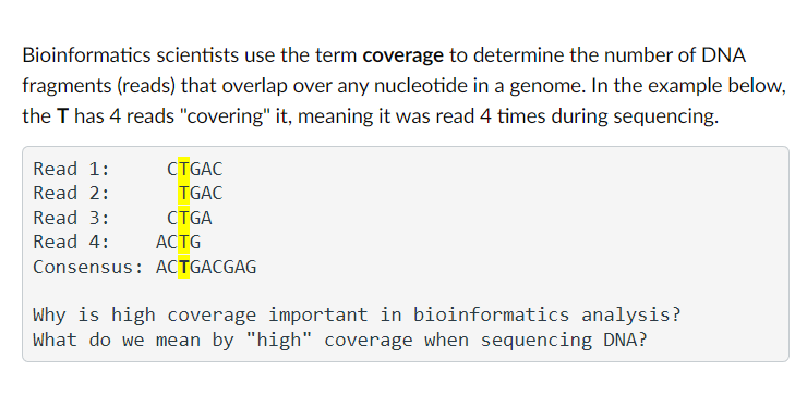 Bioinformatics scientists use the term coverage to | Chegg.com