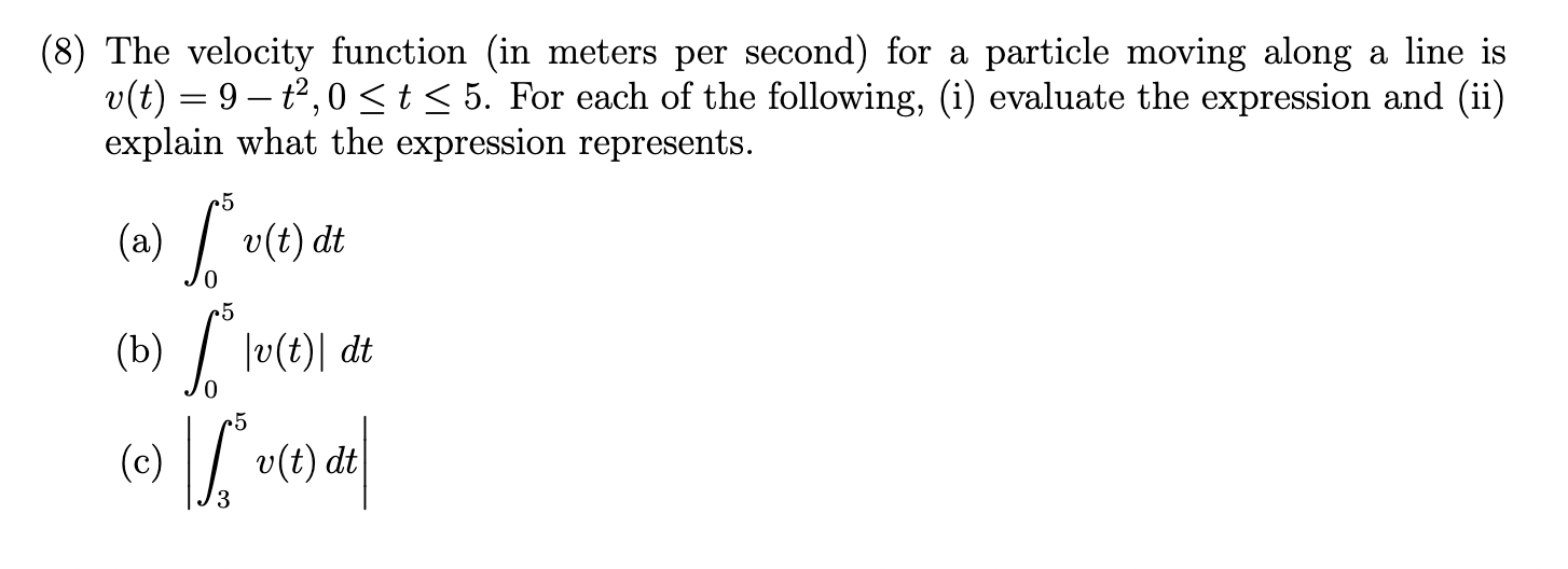 Solved (8) The velocity function (in meters per second) for | Chegg.com