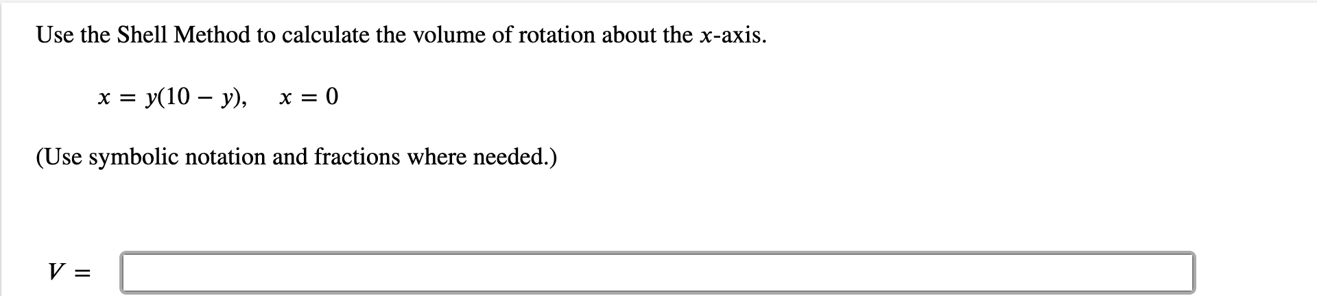 Solved Use the Shell Method to calculate the volume of | Chegg.com