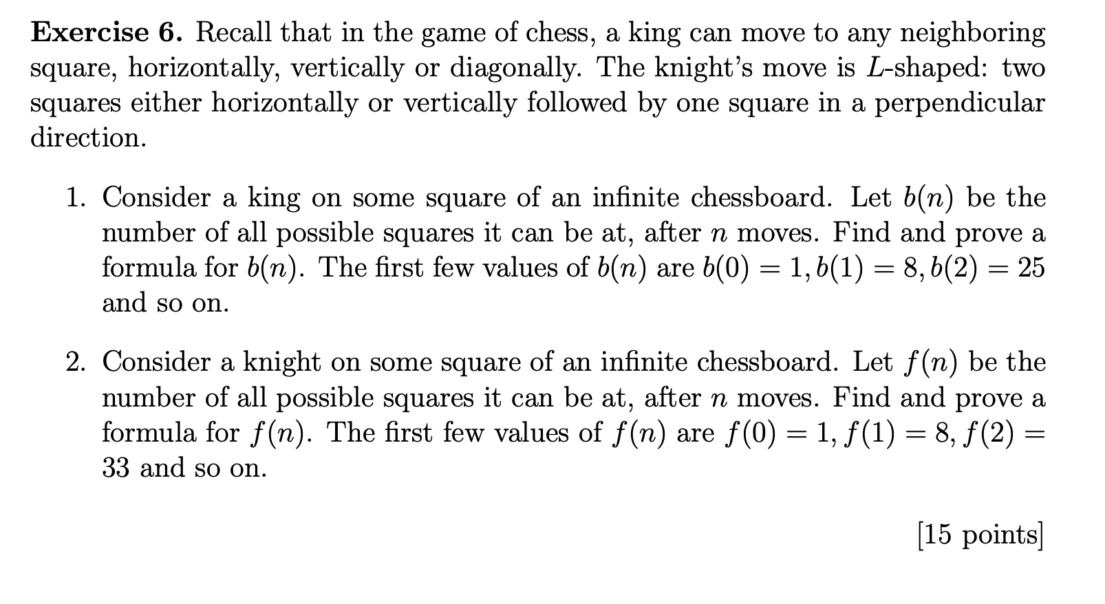 Solved Exercise 6. Recall that in the game of chess, a king | Chegg.com