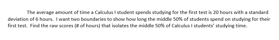 Solved The average amount of time a Calculus I student | Chegg.com