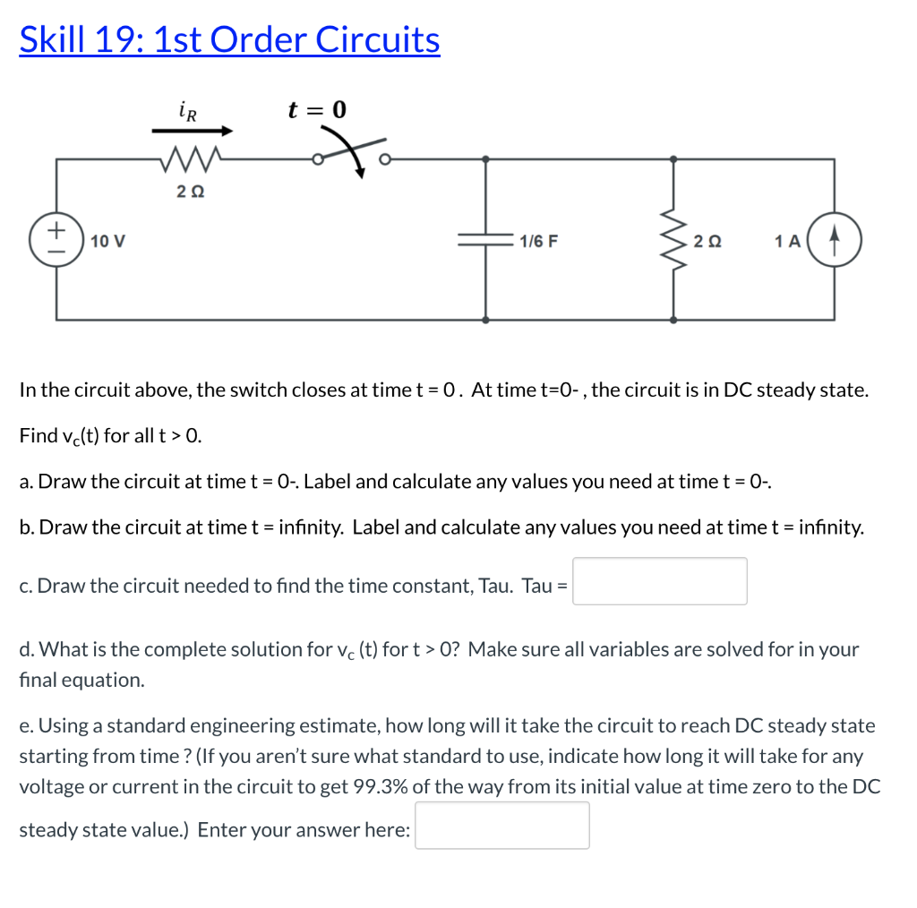 Solved Skill 19: 1st Order Circuits ir t=0 20 10 V = 1/6 F | Chegg.com