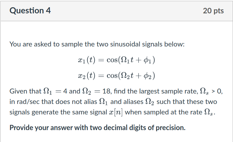 Solved You are asked to sample the two sinusoidal signals | Chegg.com