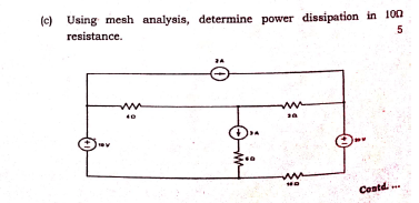 (c) Using mesh analysis, determine power dissipation | Chegg.com