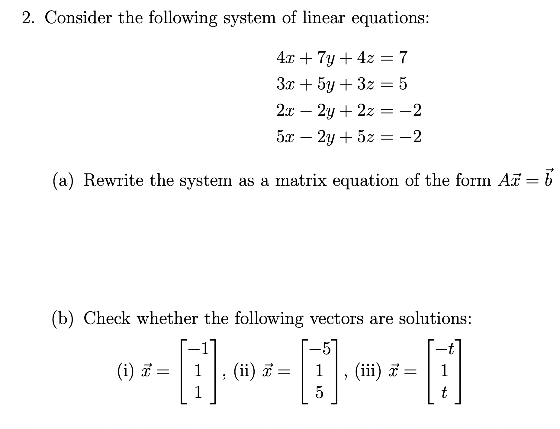 Solved Consider the following system of linear | Chegg.com