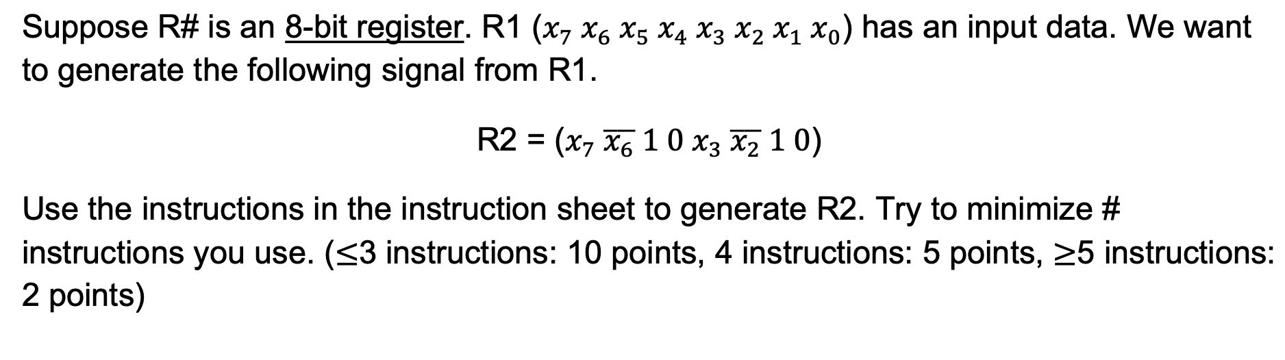 Solved Suppose R# is an 8-bit register. R1 (X7 X6 X5 X4 X3 | Chegg.com