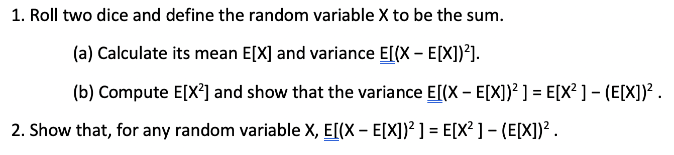 Solved 1. Roll two dice and define the random variable X to | Chegg.com