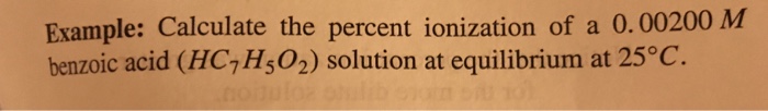Solved Example: Calculate the percent ionization of a | Chegg.com