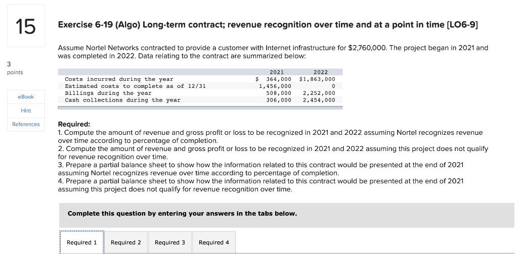 Solved Exercise 6-19 (Algo) Long-term contract; revenue | Chegg.com