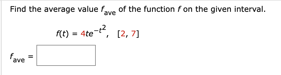 Solved Find the average value fave of ﻿the function f on | Chegg.com