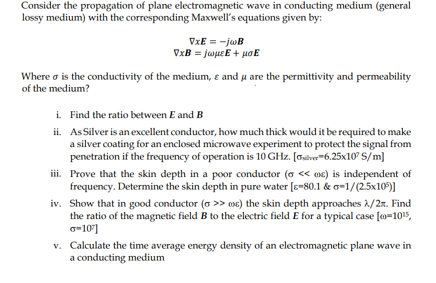 Solved Consider the propagation of plane electromagnetic | Chegg.com