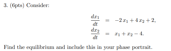 Solved sketch the phase portrait by hand, show eigenvectors | Chegg.com