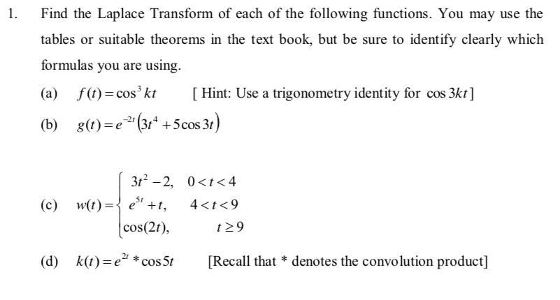 Solved 1. Find the Laplace Transform of each of the | Chegg.com