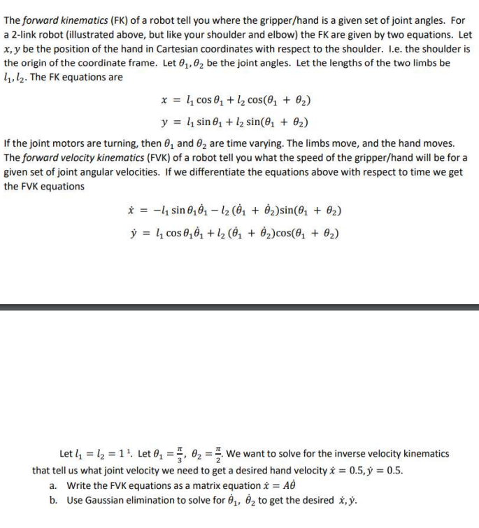 Solved The forward kinematics (FK) of a robot tell you where | Chegg.com