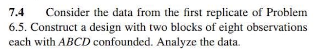 7.4 Consider the data from the first replicate of | Chegg.com
