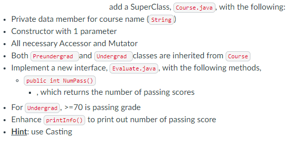 Solved add a SuperClass, , with the following: - Private | Chegg.com