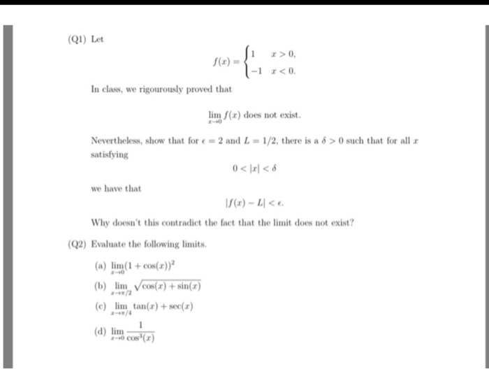 Solved (Q1) Let 1 z>0, f(z) = In class, we rigourously | Chegg.com