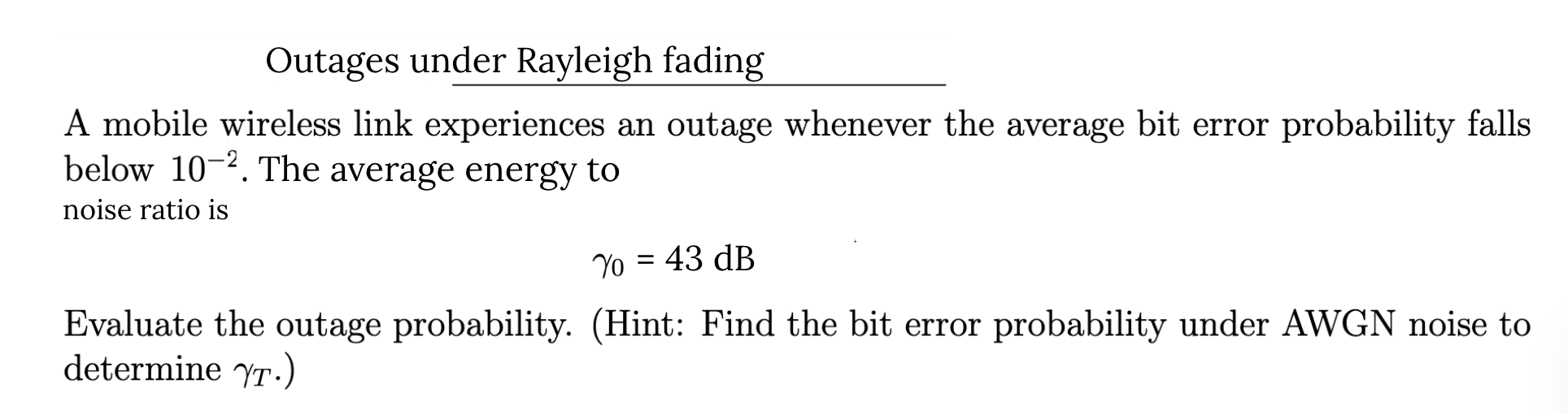 Solved A mobile wireless link experiences an outage whenever | Chegg.com