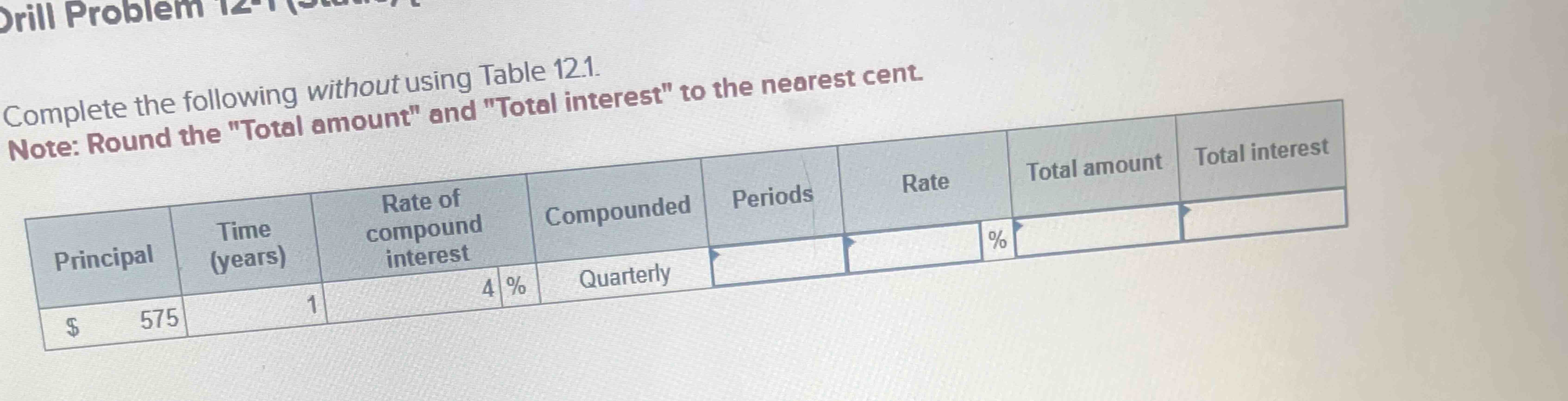Solved Complete the following without using Table 12.1.Note: | Chegg.com