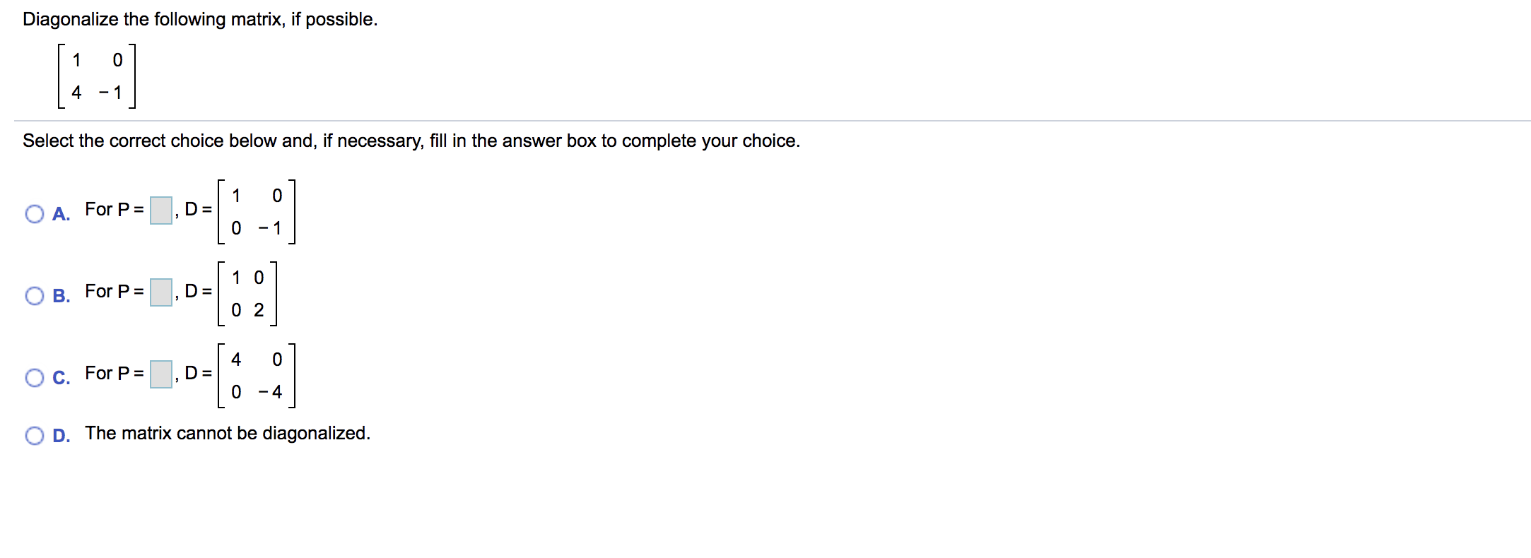 Solved Matrix A is factored in the form PDP-1. Use the | Chegg.com