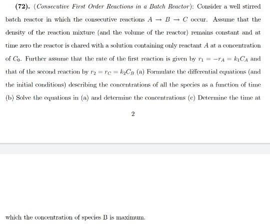 (72). (Consecutive First Order Reactions in a Batch | Chegg.com