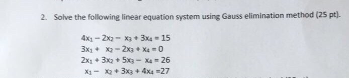 Solved Solve the following linear equation system using | Chegg.com