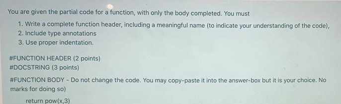 Solved You are given the partial code for a function, with | Chegg.com