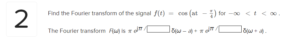 Solved Determine The Inverse Fourier Transform Of