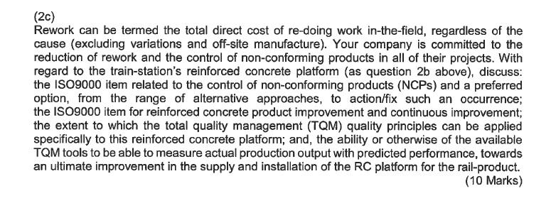 Solved (2c) Rework can be termed the total direct cost of | Chegg.com
