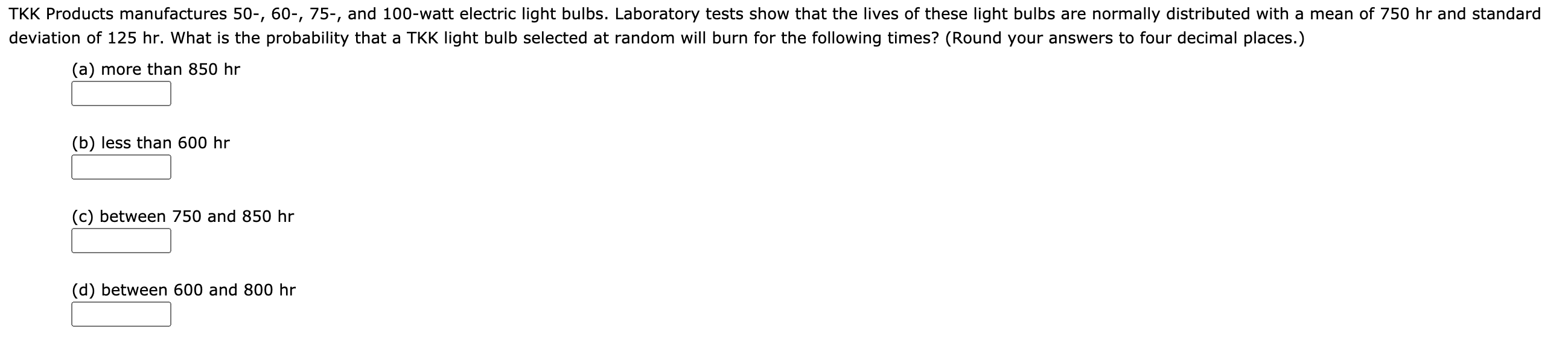Solved TKK Products manufactures 50-, 60-, 75-, and 100-watt | Chegg.com