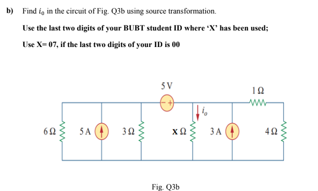Solved b) Find i, in the circuit of Fig. Q3b using source | Chegg.com