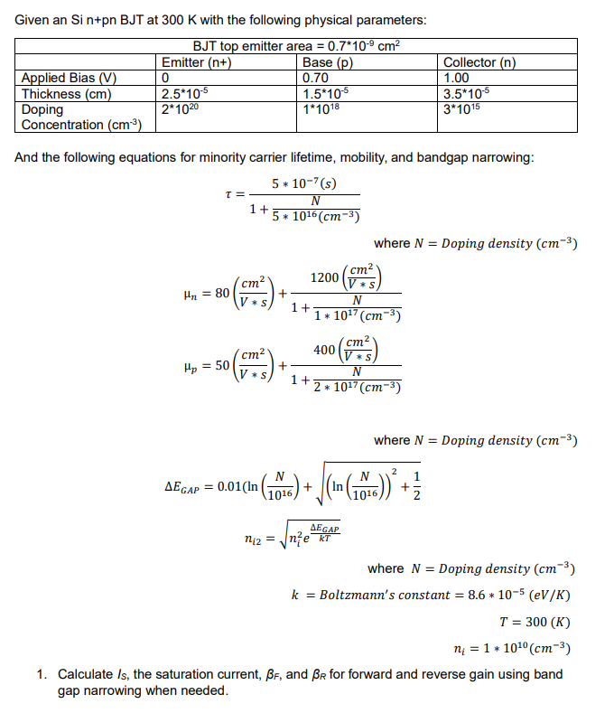 Given an Si n+pn BJT at 300 K with the following | Chegg.com