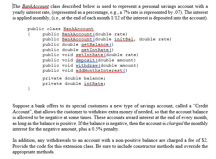Solved The BankAccount class described below is used to | Chegg.com