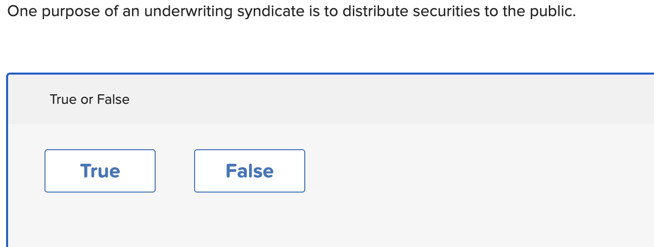 Solved One purpose of an underwriting syndicate is to | Chegg.com
