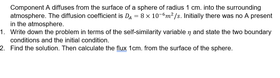 Solved Component A diffuses from the surface of a sphere of | Chegg.com