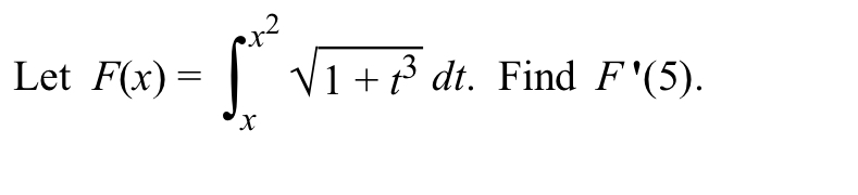 Solved F(x)=∫xx21+t3dt | Chegg.com