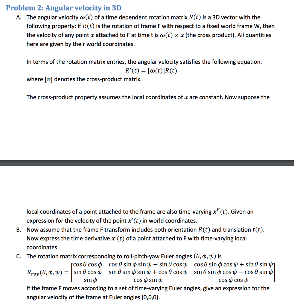 Solved Problem 2: Angular velocity in 3D A. The angular | Chegg.com